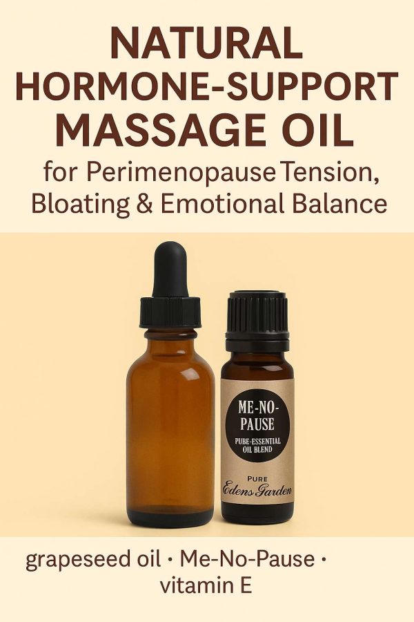 How to Make a Natural Hormone Balancing Massage Oil for Perimenopause ...
